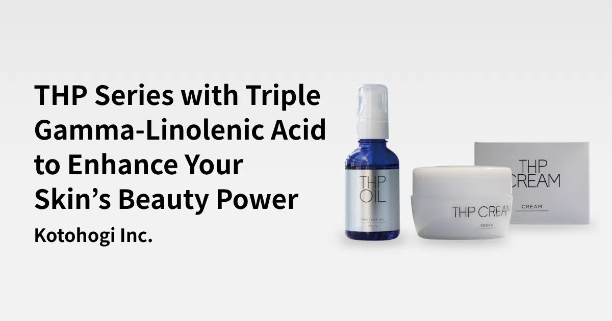 THP Series with Triple Gamma-Linolenic Acid to Enhance Your Skin’s ...
